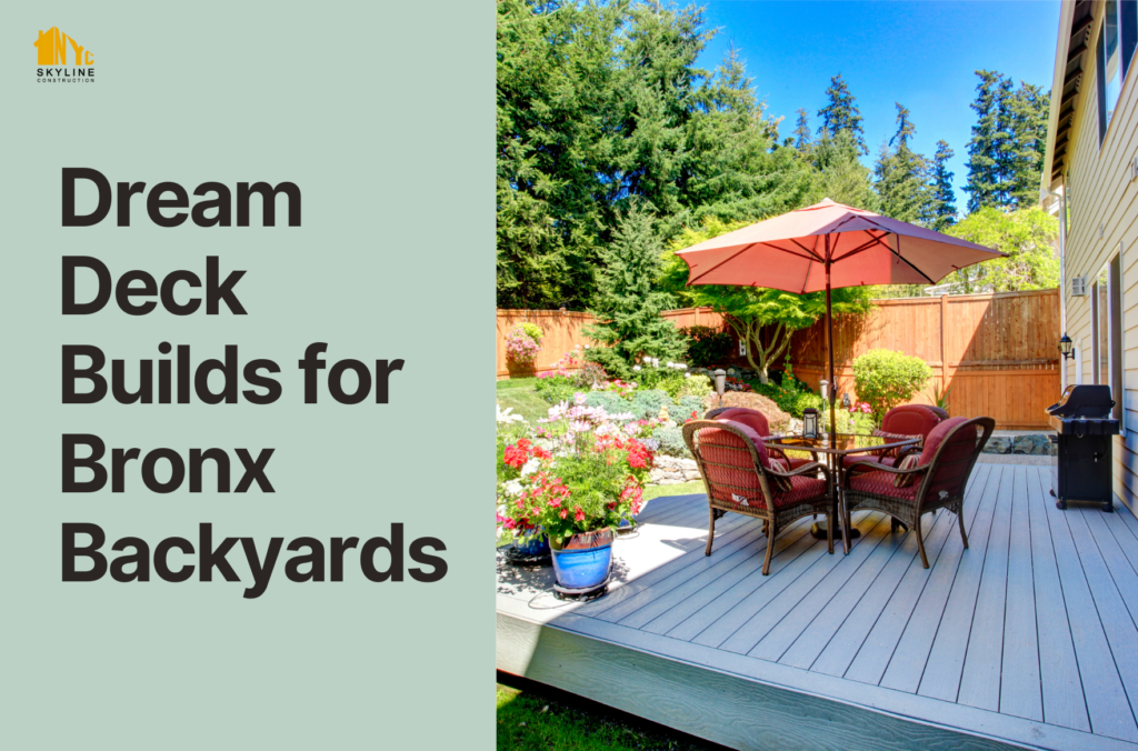 Dream Deck Builds for Bronx Backyards